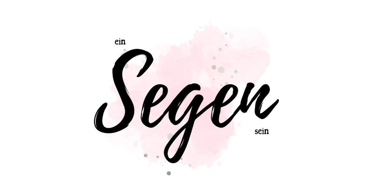 ein Segen sein - christliche Geschenke